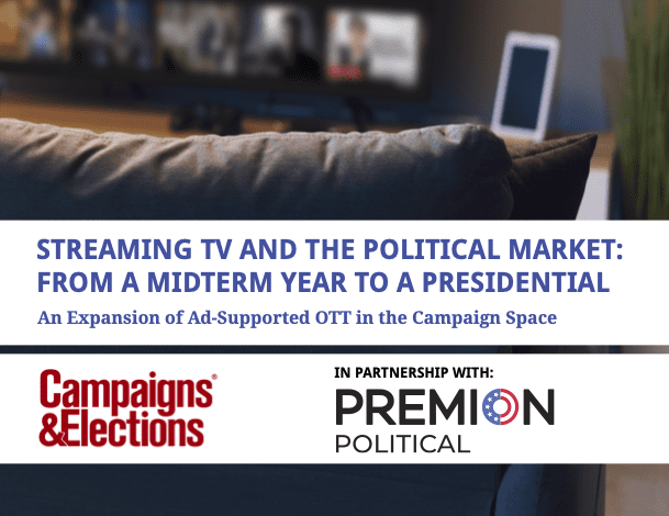 Ad-Supported OTT in the Campaign Space - Campaigns & Elections